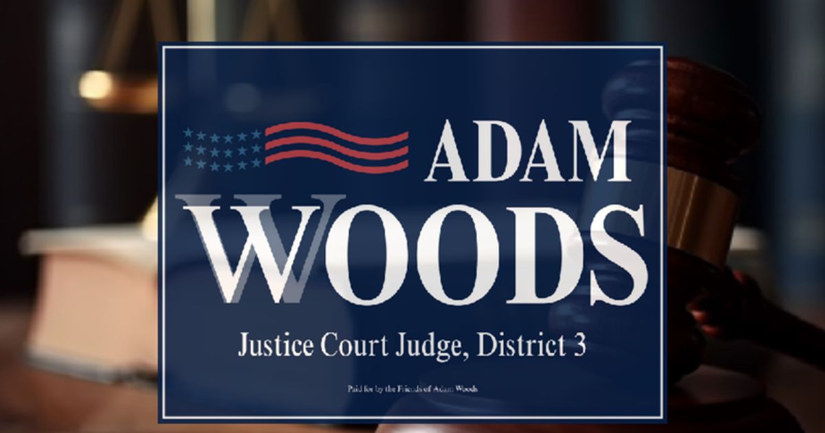 Adam Woods for Justice Court Judge
